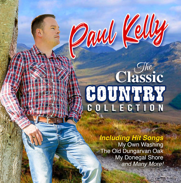 Paul Kelly The Classic Country Collection – thekingsoftheroad.com
